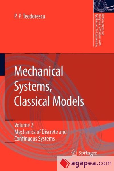 MECHANICAL SYSTEMS, CLASSICAL MODELS - TEODORESCU - 9789048180448