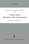 ERNST MACH: PHYSICIST AND PHILOSOPHER - 9789048183180