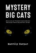 MYSTERY BIG CATS: HAVE YOU SEEN ONE? THOUSANDS OF PEOPLE ALREADY HAVE ...