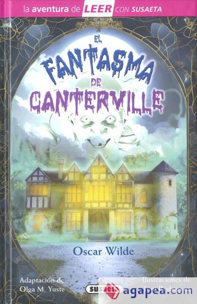 EL FANTASMA DE CANTERVILLE - OSCAR WILDE (ADAPTACION DE OLGA M. YUSTE) - 9788411961233