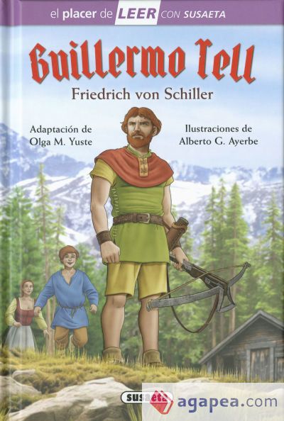 GUILLERMO TELL - FRIEDRICH VON SCHILLER (ADAPTACION DE CONSUEL DELGADO ...