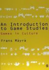 AN INTRODUCTION TO GAME STUDIES - FRANS MAYRA - 9781412934466