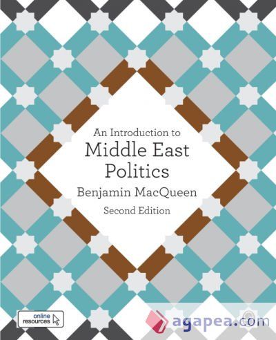 AN INTRODUCTION TO MIDDLE EAST POLITICS - BENJAMIN MACQUEEN - 9781412962162