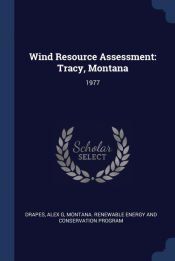 WIND RESOURCE ASSESSMENT - MONTANA RENEWABLE CO ENERGY AND PROGRAM ALEX ...