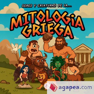 SERES Y CRIATURAS DE LA MITOLOGIA GRIEGA PARA NIÑOS - SAMUEL JOHN ...