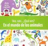 VEO, VEO... ¿QUE VES? EN EL MUNDO DE LOS ANIMALES - MAXINE DAVENPORT ...