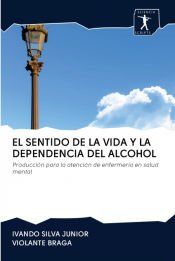 EL SENTIDO DE LA VIDA Y LA DEPENDENCIA DEL ALCOHOL - VIOLANTE BRAGA ...