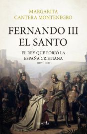 FERNANDO III, EL SANTO - MARGARITA CANTERA MONTENEGRO - 9791387812089
