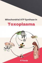 MITOCHONDRIAL ATP SYNTHASE IN TOXOPLASMA - R. PANDA - 9782534101521