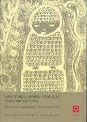 NASCITURUS, INFANS, PUERULUS VOBIS MATER TERRA : LA MUERTE EN LA ...