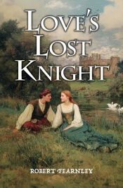 LOVEA S LOST KNIGHT - ROBERT FEARNLEY - 9781800423183