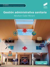 GESTION ADMINISTRATIVA SANITARIA - ABRAHAM GALAN MORANT - 9788413574059 ...