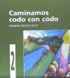 CAMINAMOS CODO CON CODO - JAVIER SALINAS VIÑALS; CONCHA ALBEROLA FABIA ...