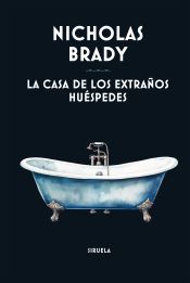 LA CASA DE LOS EXTRAÑOS HUESPEDES - NICHOLAS BRADY - 9791387688325