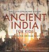 ANCIENT INDIA FOR KIDS - EARLY CIVILIZATION AND HISTORY | ANCIENT ...