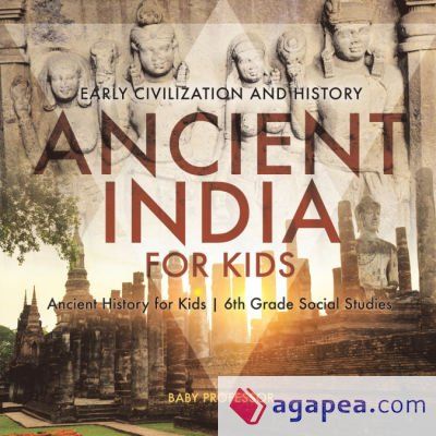 ANCIENT INDIA FOR KIDS - EARLY CIVILIZATION AND HISTORY | ANCIENT ...