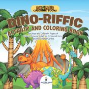 DINOSAUR COLORING BOOKS. DINO-RIFFIC ACTIVITY AND COLORING BOOK FOR ...