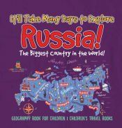 ITA LL TAKE MANY DAYS TO EXPLORE RUSSIA! THE BIGGEST COUNTRY IN THE ...