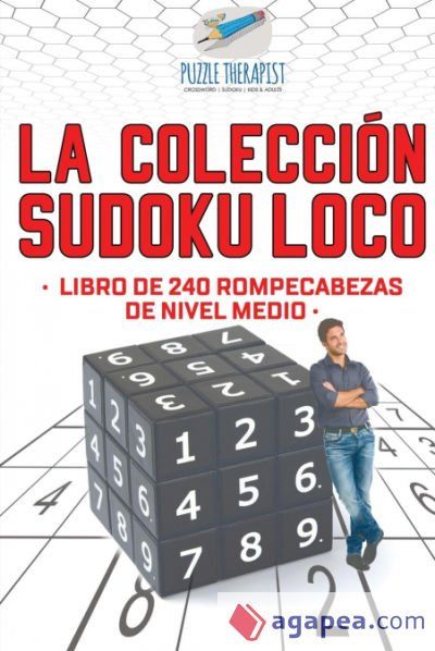 LA COLECCION SUDOKU LOCO | LIBRO DE 240 ROMPECABEZAS DE NIVEL MEDIO ...