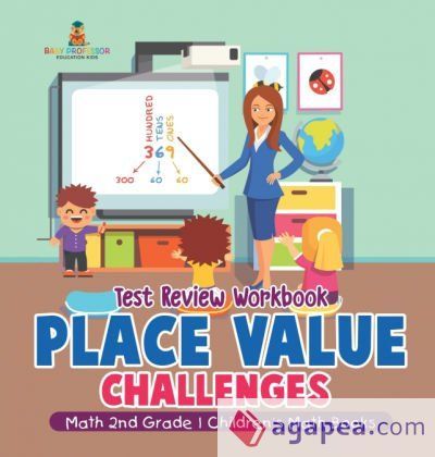 PLACE VALUE CHALLENGES - TEST REVIEW WORKBOOK - MATH 2ND GRADE ...