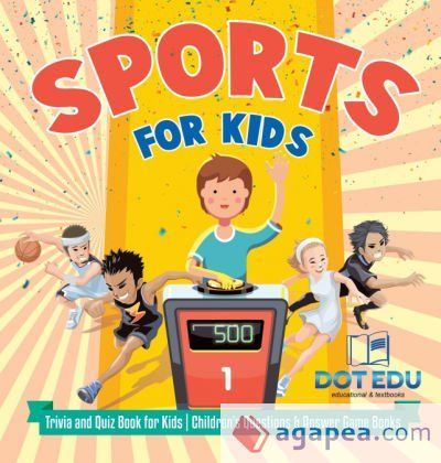 SPORTS FOR KIDS | TRIVIA AND QUIZ BOOK FOR KIDS | CHILDRENA S QUESTIONS ...