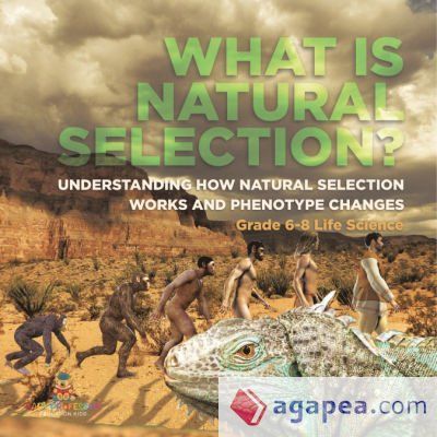 WHAT IS NATURAL SELECTION? UNDERSTANDING HOW NATURAL SELECTION WORKS ...