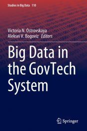 BIG DATA IN THE GOVTECH SYSTEM - VICTORIA N. OSTROVSKAYA; ALEKSEI V ...