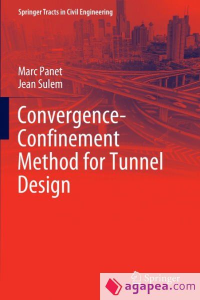 CONVERGENCE-CONFINEMENT METHOD FOR TUNNEL DESIGN - MARC PANET; JEAN ...