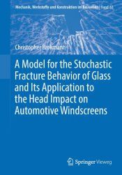 A MODEL FOR THE STOCHASTIC FRACTURE BEHAVIOR OF GLASS AND ITS ...