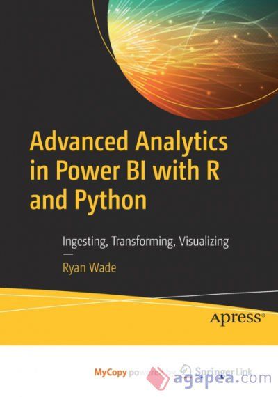 ADVANCED ANALYTICS IN POWER BI WITH R AND PYTHON - RYAN WADE ...