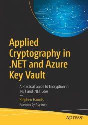 APPLIED CRYPTOGRAPHY IN .NET AND AZURE KEY VAULT - STEPHEN HAUNTS ...
