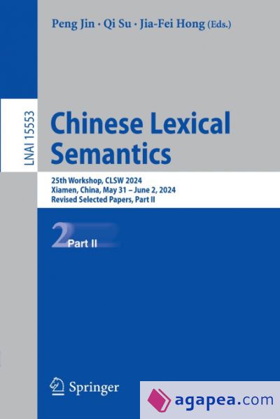 CHINESE LEXICAL SEMANTICS - JIA-FEI HONG,PENG JIN,QI SU - 9789819635115