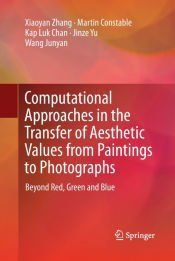 COMPUTATIONAL APPROACHES IN THE TRANSFER OF AESTHETIC VALUES FROM PAINTINGS TO PHOTOGRAPHS - KAP ...