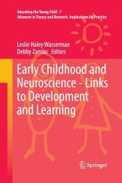 EARLY CHILDHOOD AND NEUROSCIENCE - LINKS TO DEVELOPMENT AND LEARNING - LESLIE HALEY WASSERMAN ...