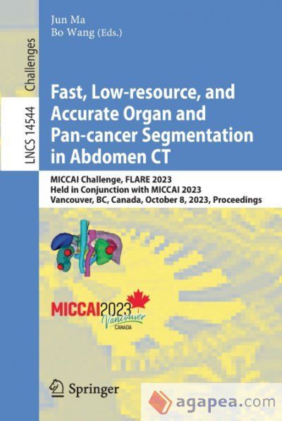 FAST, LOW-RESOURCE, AND ACCURATE ORGAN AND PAN-CANCER SEGMENTATION IN ...