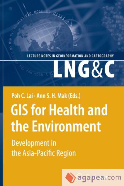 GIS FOR HEALTH AND THE ENVIRONMENT - POH C. LAI ANN S.H. MAK ...