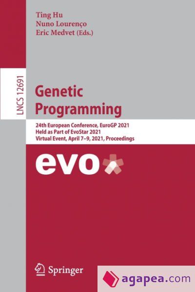GENETIC PROGRAMMING - ERIC MEDVET,NUNO LOURENCO,TING HU - 9783030728113