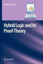 HYBRID LOGIC AND ITS PROOF-THEORY - TORBEN BRAUNER - 9789400734357