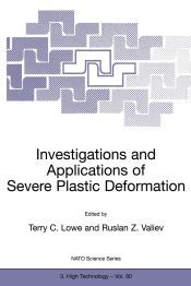 INVESTIGATIONS AND APPLICATIONS OF SEVERE PLASTIC DEFORMATION - TERRY ...