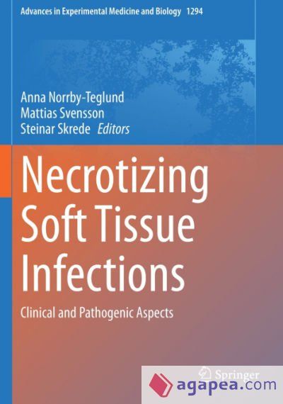NECROTIZING SOFT TISSUE INFECTIONS - ANNA NORRBY-TEGLUND,MATTIAS ...