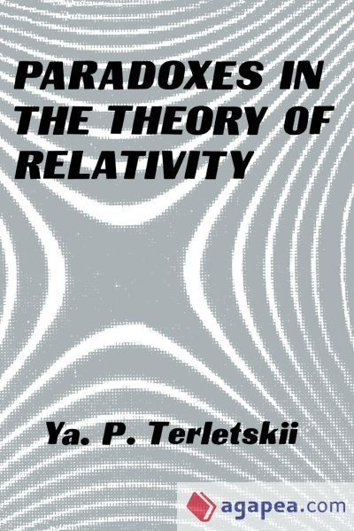 PARADOXES IN THE THEORY OF RELATIVITY - YAKOV TERLETSKII - 9781489926760