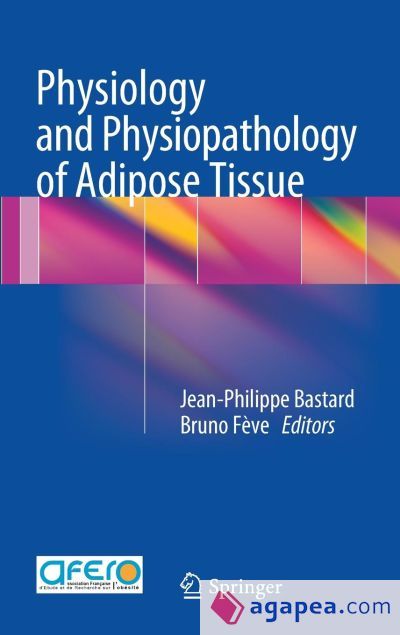 PHYSIOLOGY AND PHYSIOPATHOLOGY OF ADIPOSE TISSUE - JEAN-PHILIPPE ...