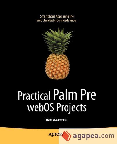 PRACTICAL PALM PRE WEBOS PROJECTS - FRANK W. ZAMMETTI - 9781430226741
