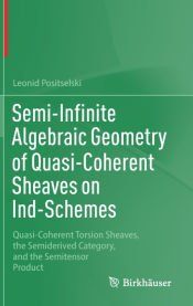 SEMI-INFINITE ALGEBRAIC GEOMETRY OF QUASI-COHERENT SHEAVES ON IND ...