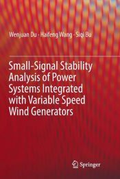 SMALL-SIGNAL STABILITY ANALYSIS OF POWER SYSTEMS INTEGRATED WITH ...