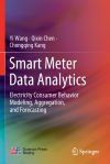 SMART METER DATA ANALYTICS - CHONGQING KANG,QIXIN CHEN,YI WANG - 9789811526268