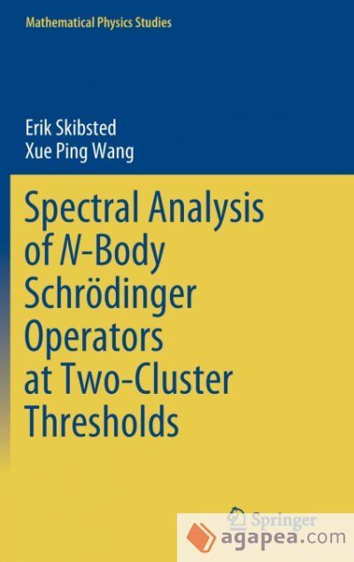 SPECTRAL ANALYSIS OF N-BODY SCHRODINGER OPERATORS AT TWO-CLUSTER ...