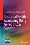 STRUCTURAL HEALTH MONITORING USING GENETIC FUZZY SYSTEMS - RANJAN ...