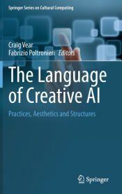 THE LANGUAGE OF CREATIVE AI - FABRIZIO POLTRONIERI CRAIG VEAR ...