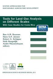 TOOLS FOR LAND USE ANALYSIS ON DIFFERENT SCALES - BAS BOUMAN ...